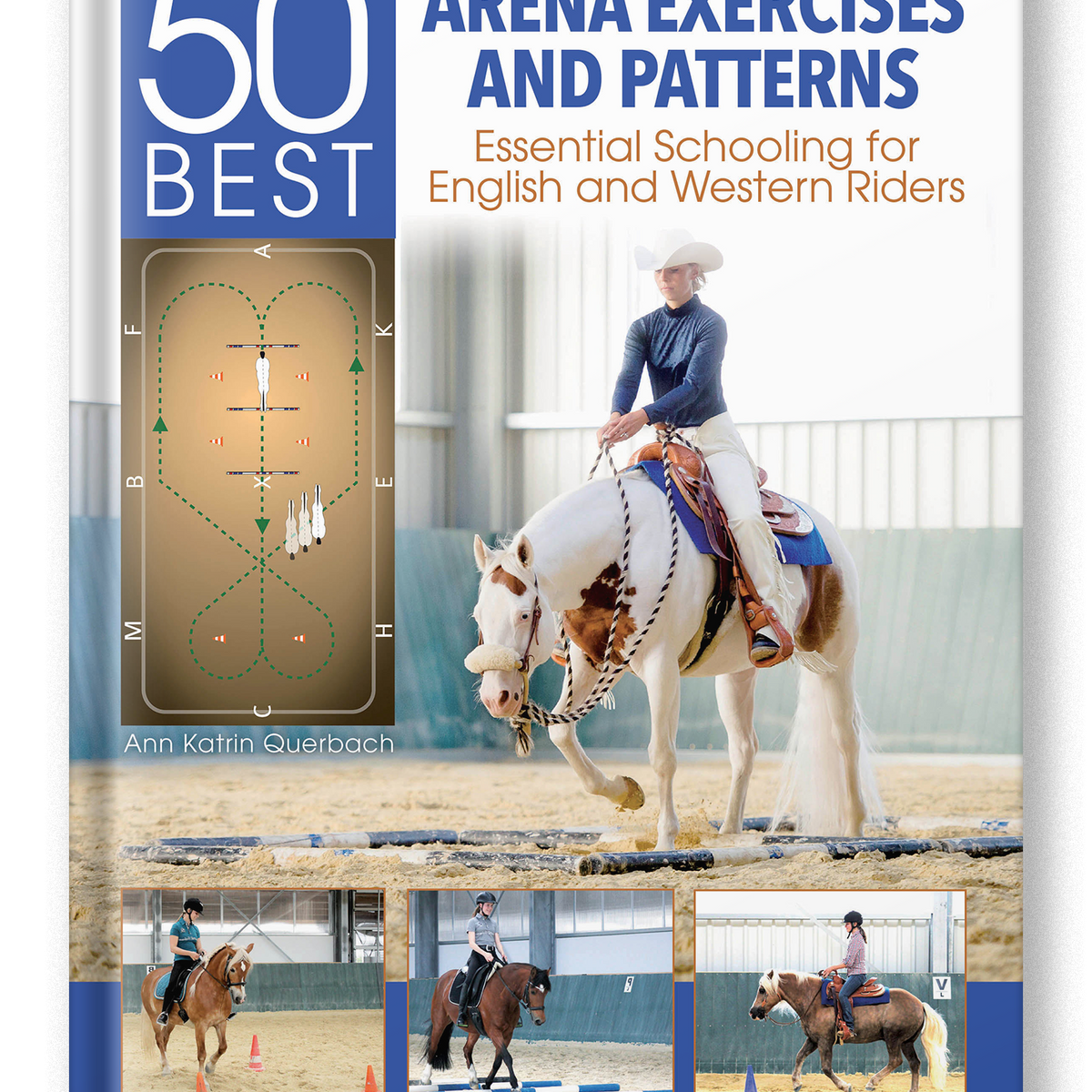 50 Best Arena Exercises and Patterns – Trafalgar Square Books